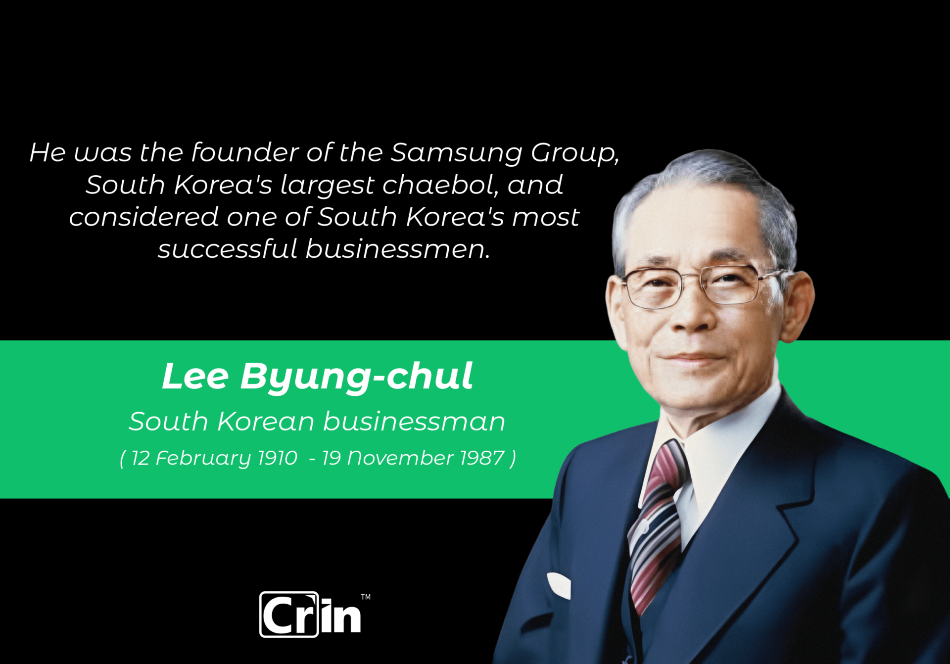 Lee Byung-Chull: From Trading Noodles to Building a Tech Empire - CRIN